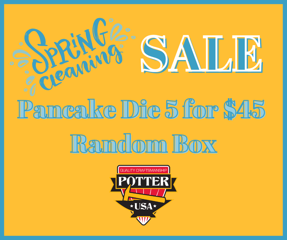 Potter USA - Fine Tools. Pancake Die 5 for $45 Random Box